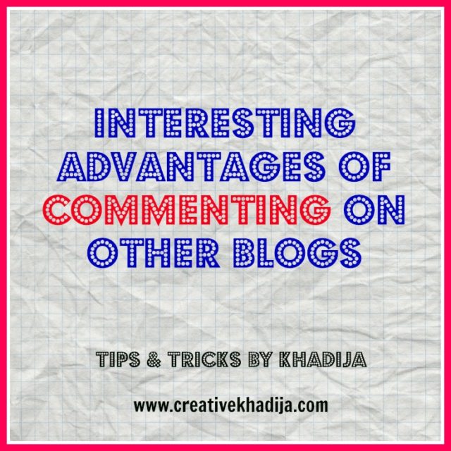 11+ Great Benefits of Commenting on others Blog Posts