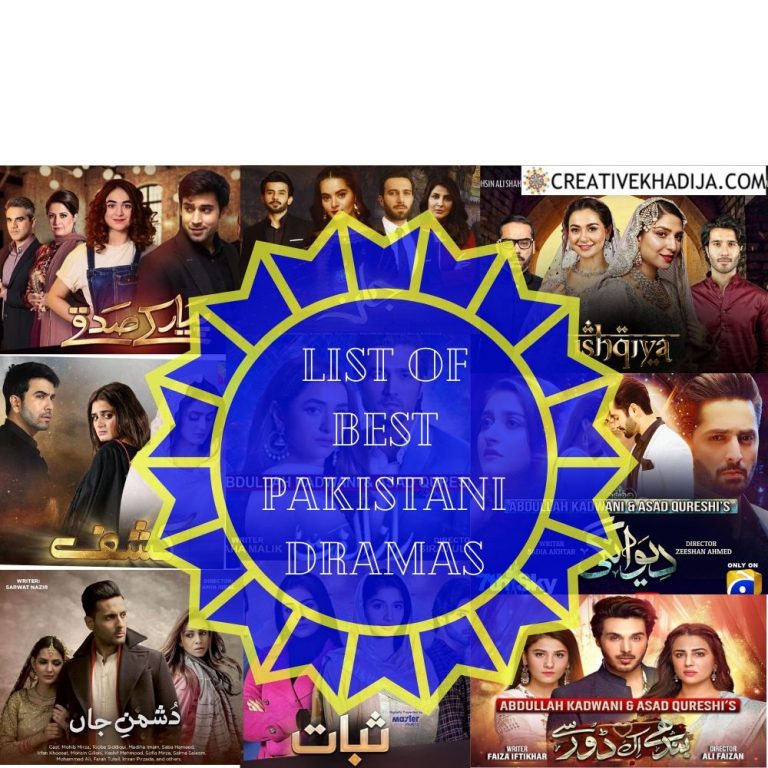 9 Best Pakistani Dramas You Should Watch | Creative Khadija Blog