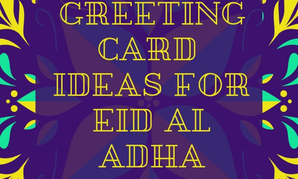 41 Greeting Card Design Unique Ideas for Eid | Creative Khadija Blog