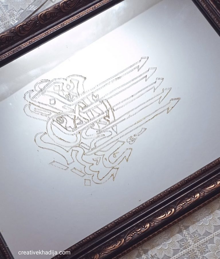 Islamic Calligraphy Glass Painting On Mirror | How To Do It At Home